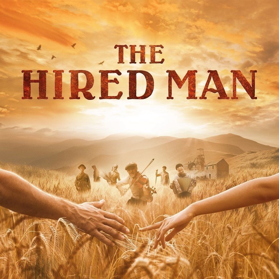 Review: The Hired Man. (touring) Hull Truck Theatre. – East Midlands ...